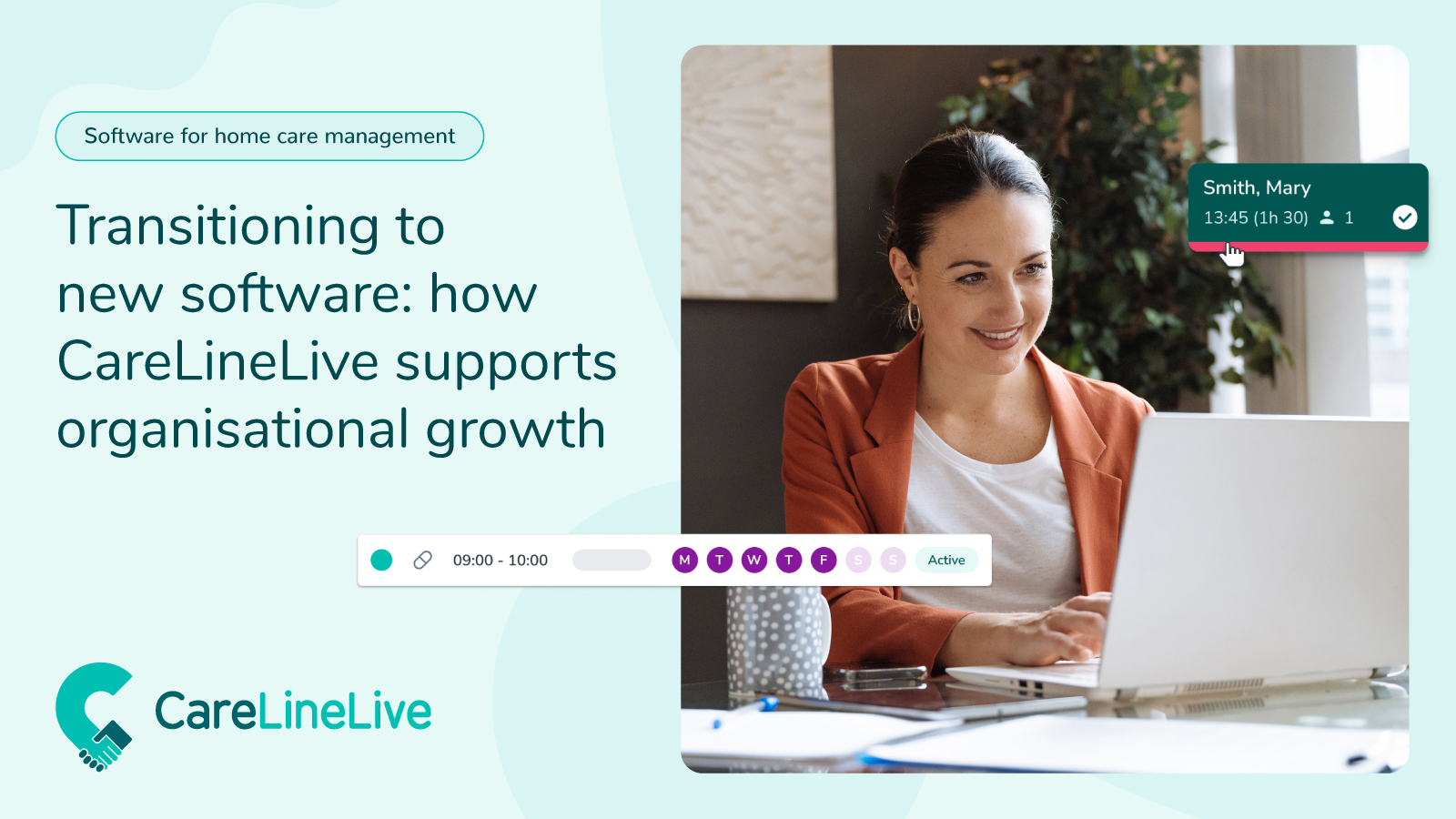 Transitioning to new software: CareLineLive supporting organisational ...